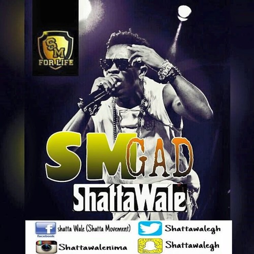 Stream Shatta Wale - SM Gad (Prod By Shatta Wale ) by Van musicpromo ...