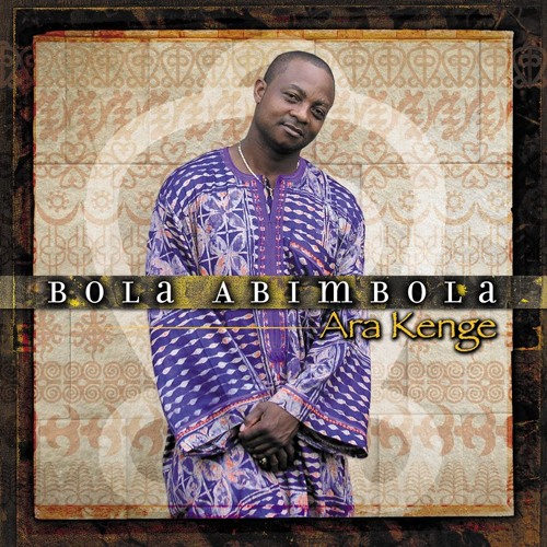 Stream Bola Abimbola | Listen to Ara Kenge playlist online for free on SoundCloud