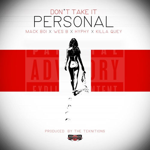 Stream PERSONAL BY MACK BOI X WES B X HYPHY X KILLA QUEY PRODUCED BY ...