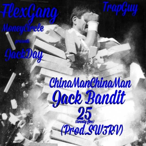 Stream Jack Bandit - 25 Freestyle [PROD.SW3RV] by Jack Bandit | Listen ...