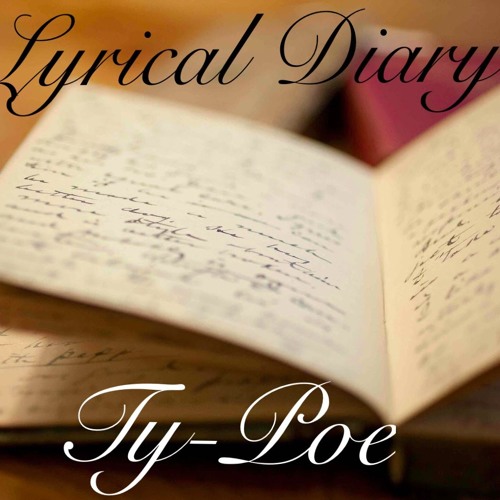 Stream Lyrical Diary - Ty-Poe by Ty-Poe | Listen online for free on ...
