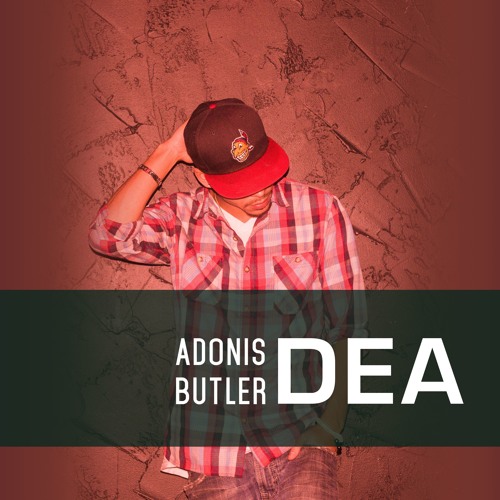 Stream DEA by Adonis Butler | Listen online for free on SoundCloud