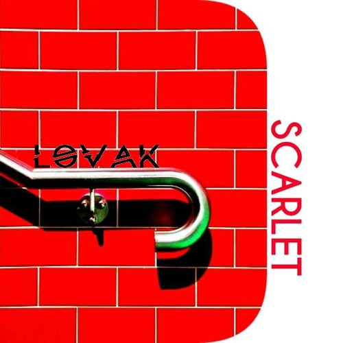Stream Lovak - Scarlet by LOVAK | Listen online for free on SoundCloud