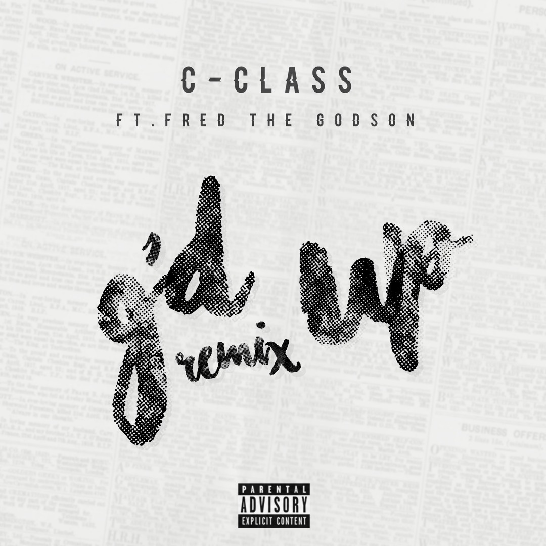Stream C Class Feat. Fred Da Godson G'd Up Remix by LetsGo4Life ...