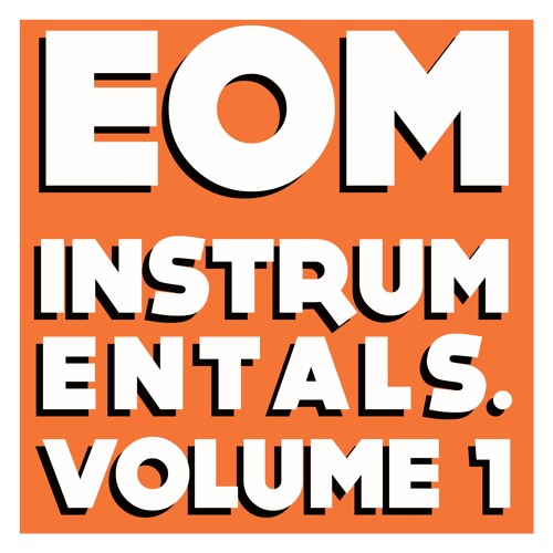 Stream EOM - Instrumentals. Volume 1 (ALBUM PROMO MIX) by Bastion Music ...