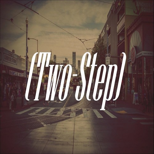 Stream Two-Step by Ryan Little | Listen online for free on SoundCloud