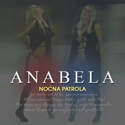 Stream Anabela - Noćna Patrola - 2015 by Pop Folk Music SEE | Listen ...
