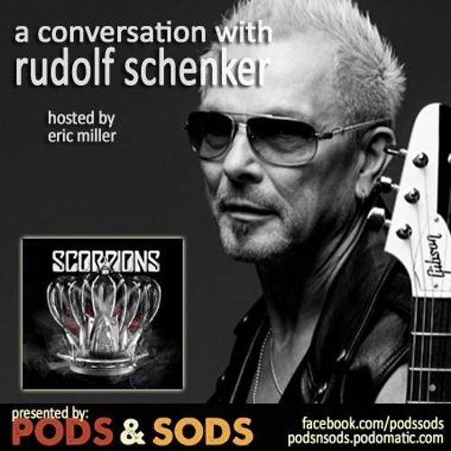 Stream A conversation with Rudolf Schenker - Pods & Sods Podcast by ...