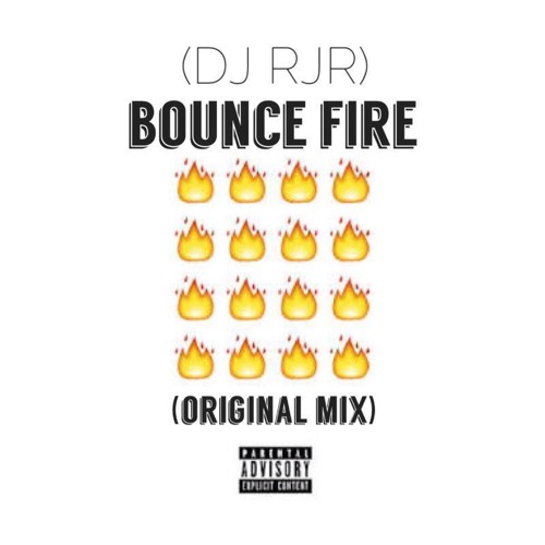Stream (DJ RJR) - Bounce Fire (Original Mix) by DJ RJR | Listen online ...