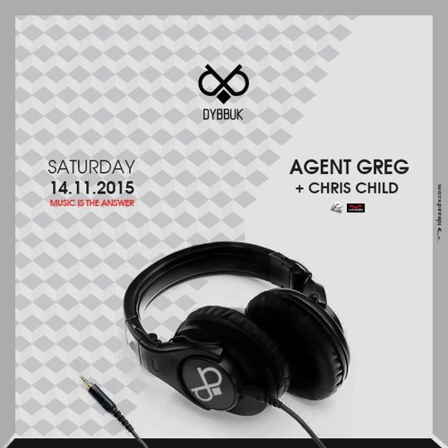 Stream Agent Greg @ Dybbuk (Athens) 14 November 2015 by Agent Greg ...