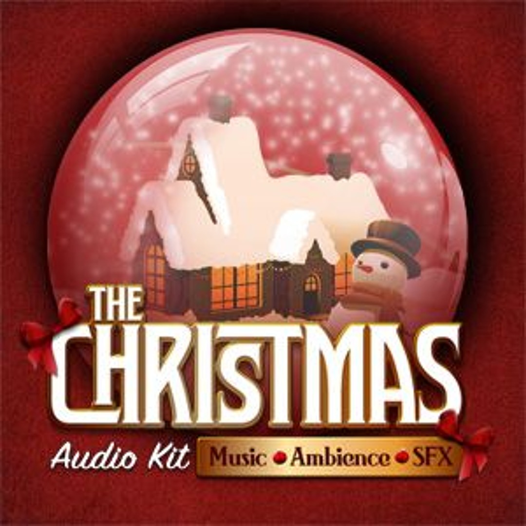 Stream Christmas Audio Kit Sample Mix by Tao And Sound Audio Assets ...