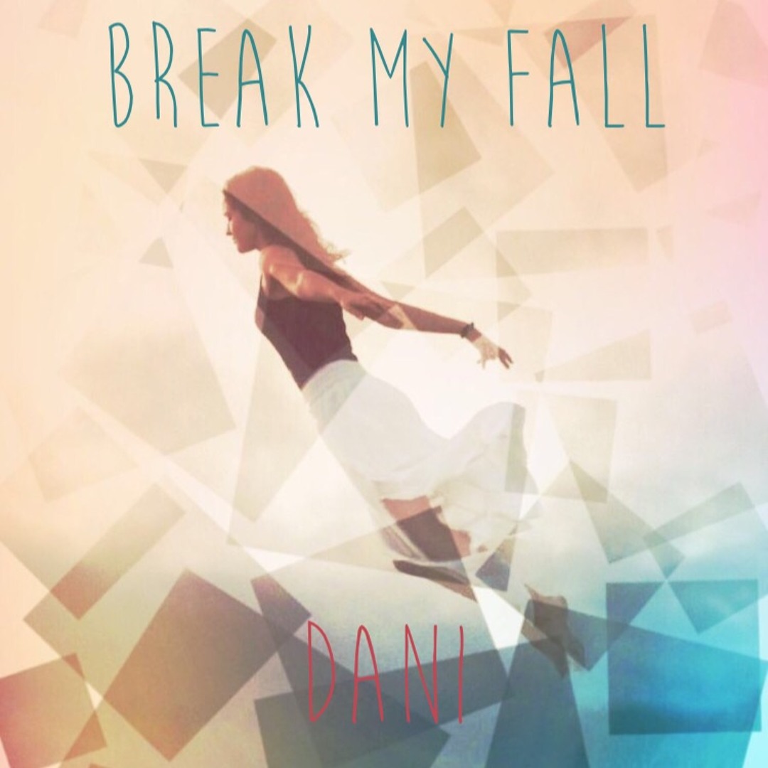 Stream Break My Fall - DANI by The Loophole Projekt | Listen online for ...