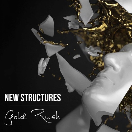 Stream Gold Rush (Original Mix) by New Structures | Listen online for ...