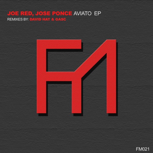 Stream Joe Red, Jose Ponce - Aviato (David Hat & Gasc Remix) [Fiction ...