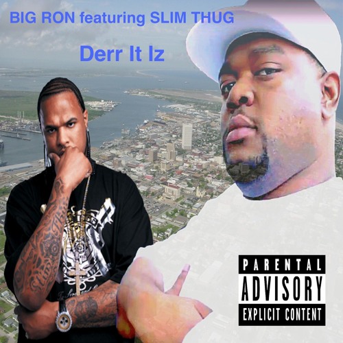 Stream Big Ron - Derr It Iz (feat. Slim Thug) by Messiah | Listen ...