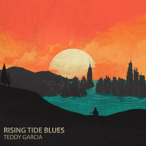 Stream TeddyGarcia | Listen to Rising Tide Blues Album playlist online ...