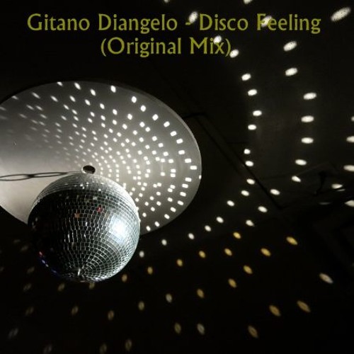 Stream Gitano Diangelo - Disco Feeling (Original Mix) by Stark'Manly ... Stream Gitano Diangelo - Disco Feeling (Original Mix) by Stark'Manly ...