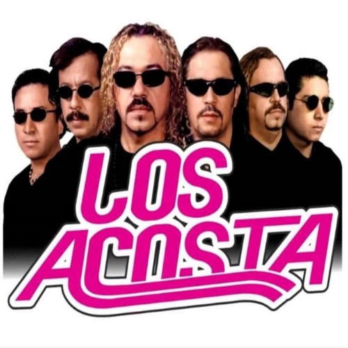 Stream Los Acosta El Amor De Mi Vida by LOS ACOSTA | Listen online for ...