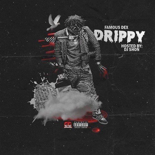 Stream Famous Dex - Drippy Drippy (Intro) Prod. By AceLexOnDaTrack & E ...