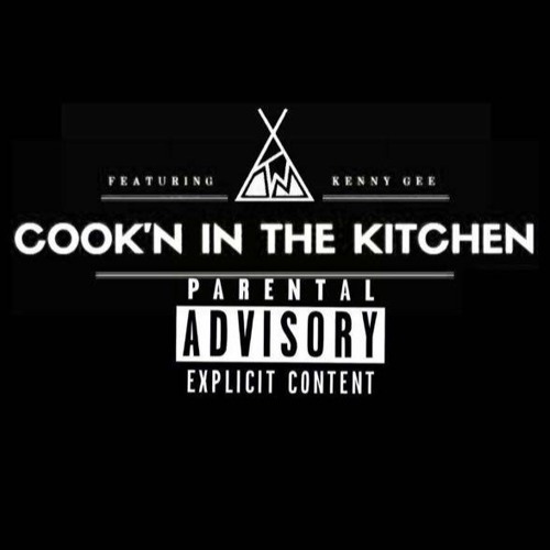 Stream Tribe Mafia — Cookin In The Kitchen Feat Kenny Gee Prod Sp Anonymous By Tribe Mafia
