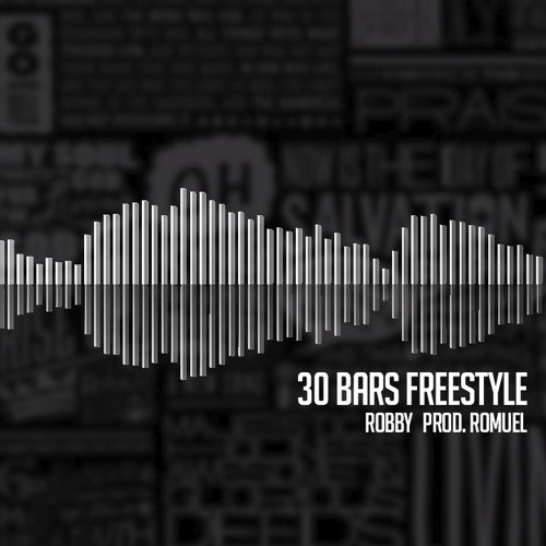 Stream 30 Bars Freestyle (Prod. by Romuel) by IM_ROBBY | Listen online ...