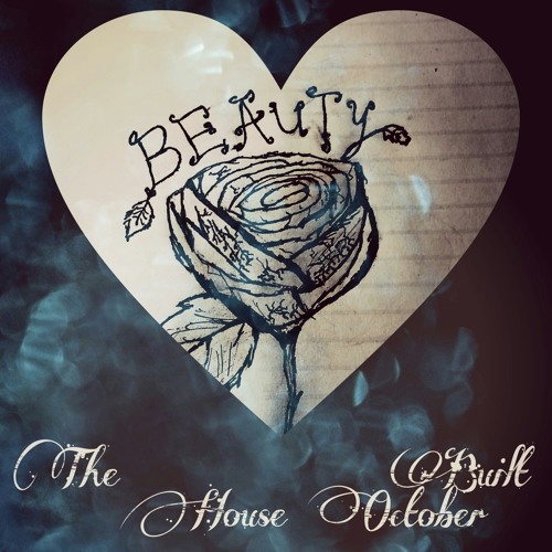 Stream The House October Built-By Your Side.mp3 by The House October ...