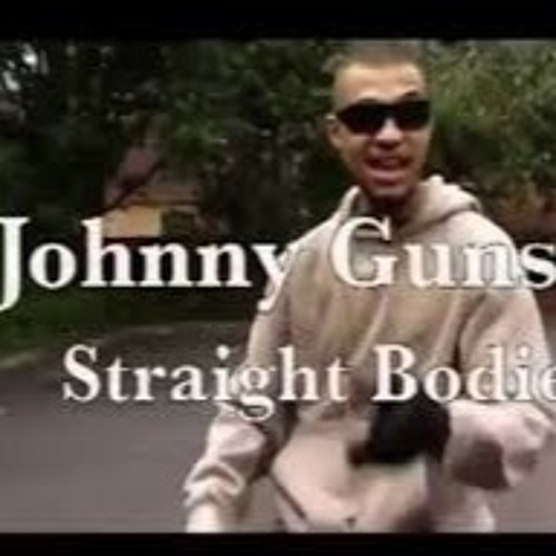 Johnny Gunz - Straight Bodie @NBTMEDIA @JohnnyLaLaLa - Listen to music
