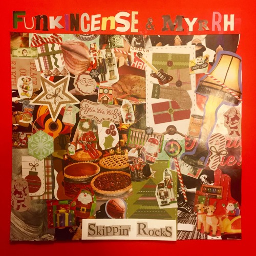 Stream Skippin' Rocks | Listen to Funkincense and Myrrh playlist online ...
