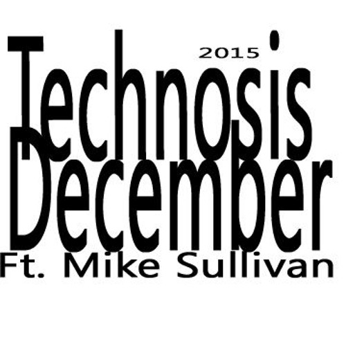 Stream Technosis Audio - Mike Sullivan by MIKE TECHH | Listen online ...