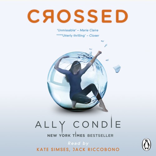 Stream Crossed By Ally Condie (Audiobook Extract) read by Kate Simses ...