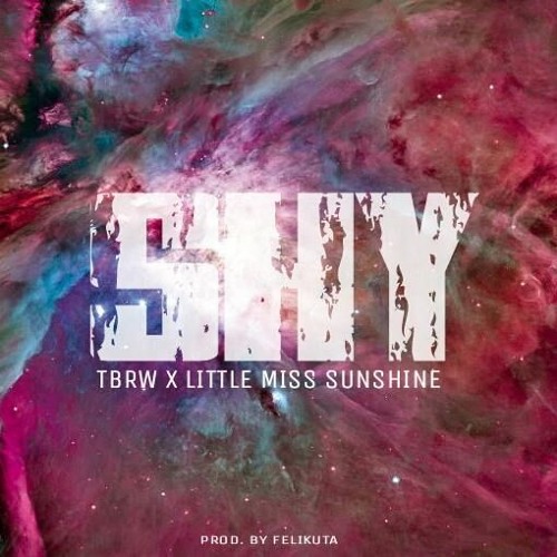 Stream SHY feat. TBRW by Feli ciano | Listen online for free on SoundCloud Stream SHY feat. TBRW by Feli ciano | Listen online for free on SoundCloud