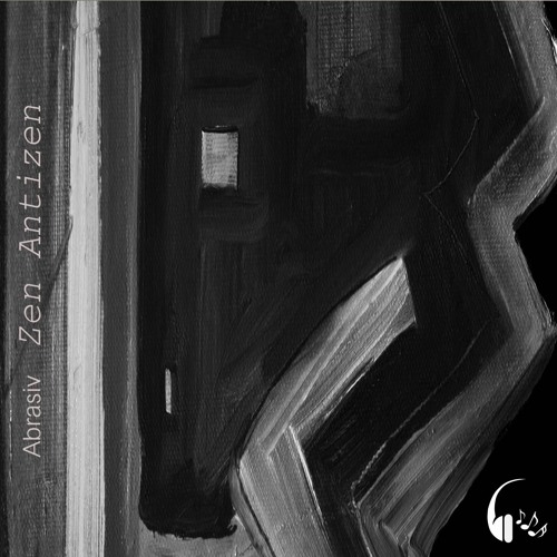 Stream Zen Antizen (Original Mix) (Preview) - Out Now by abrasiv ...