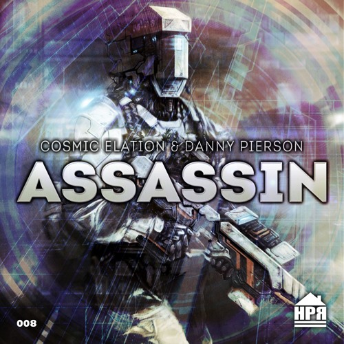 Stream Cosmic Elation & Danny Pierson - Assassin (Original Mix ...