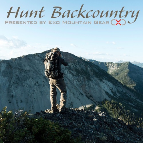 Stream 016 | "The Most Successful Hunter I Know" by Hunt Backcountry ...