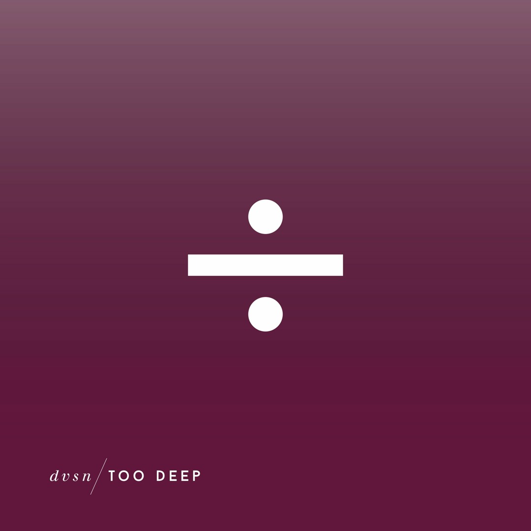 Stream Too Deep by dvsn | Listen online for free on SoundCloud