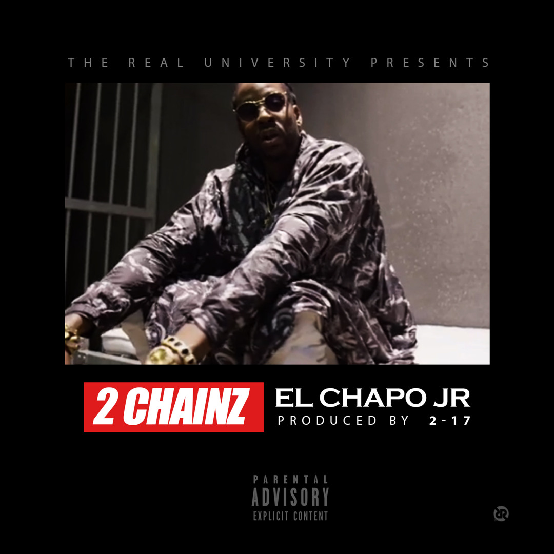 Stream El Chapo Jr prod by Two7teen by 2 Chainz | Listen online for ...