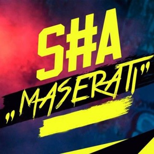 Stream Sha - Maserati (DJ DENI MASH UP) by DJ DENI | Listen online for ...