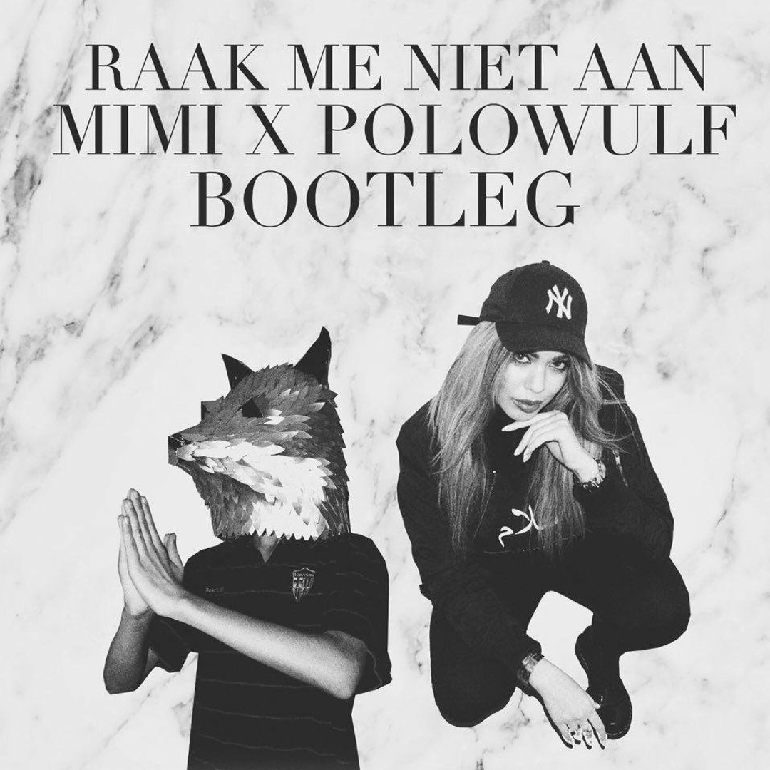 Stream Poke - Raak Me Niet Aan (MIMI X POLOWULF BOOTLEG) by DJ MIMI ...
