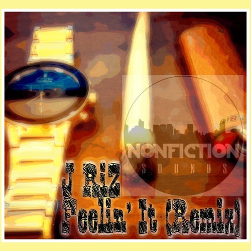 Stream J RiZ reMiX "Feelin' It" by J RiZ NFS | Listen online for free ...