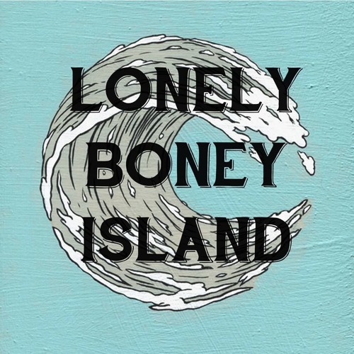 Stream Welcome To Lonely Boney Island - Lonely Boney Island by Monty ...
