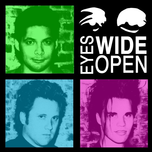 Stream Eyes Wide Open | Listen to Eyes Wide Open playlist online for ...