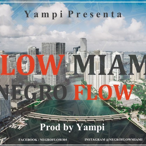 Stream Negro Flow - Flow Miami by I'flow el nene de la corona | Listen ...
