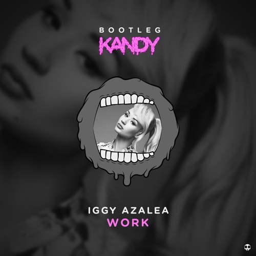 Stream W@rk (KANDY Bootleg)[FREE DL] by KANDY | Listen online for free ...