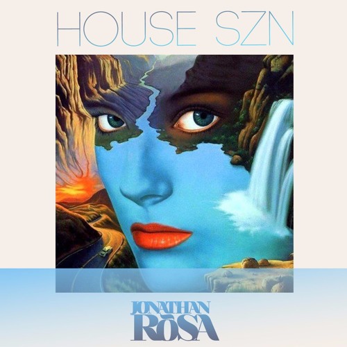 Stream House Szn By Jonathan Rosa Listen Online For Free On Soundcloud