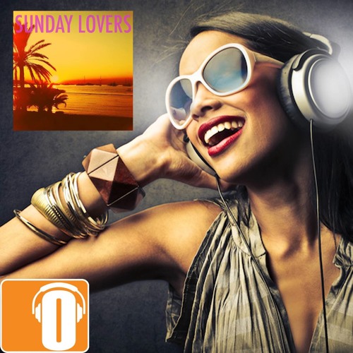 Stream Sunday Lovers - Exclusive Mixtape (OKORadio) by Sunday Lovers ...