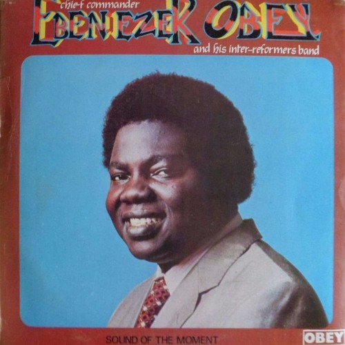 Stream Chief Commander Ebenezer Obey - Baba Lo Ran Mi Wa [Lo-Fi ...