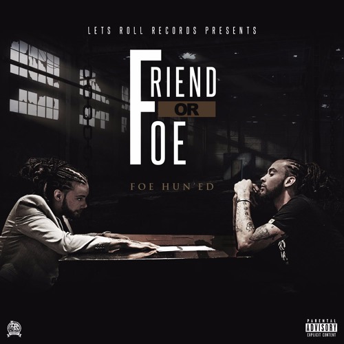 Stream Foe_Huned | Listen to Friend or Foe playlist online for free on ...