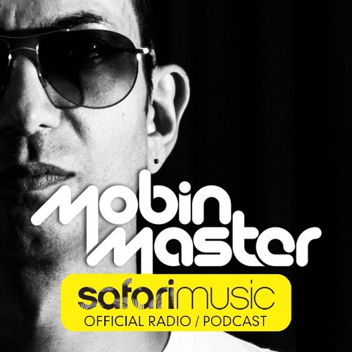 Stream Mobin Master Safari Music Podcast 028 by Mobin Master | Listen ...