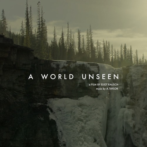 Stream a World Unseen by A . T A Y L O R | Listen online for free on ...