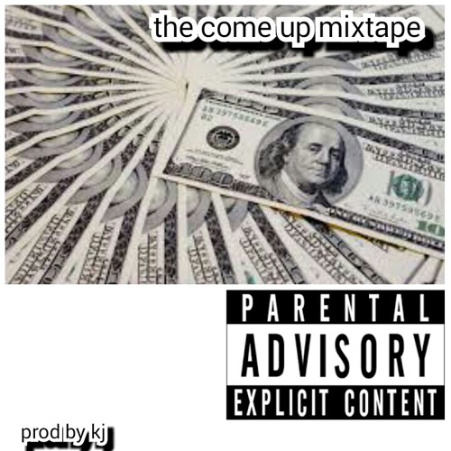 Stream the come up mixtape is it real beat (prod by kj by Kody ...